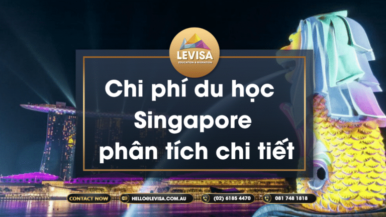 Chi phí du học Singapore - LEVISA | Education & Migration